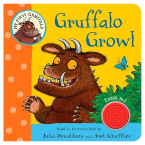My First Gruffalo Growl Julia Donaldson | Waitrose & Partners